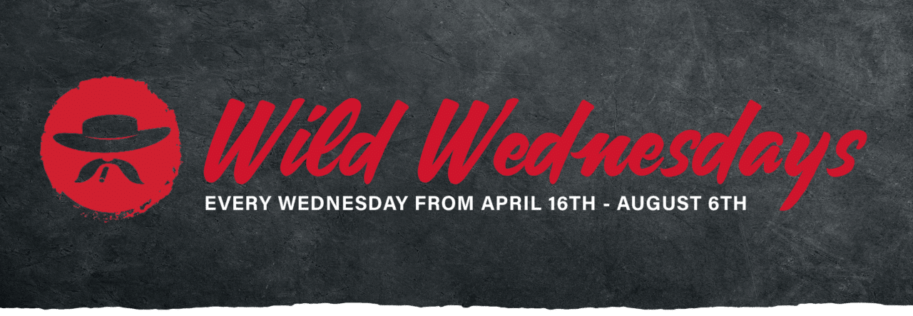 Wild Wednesdays - Wild Bill's Tobacco